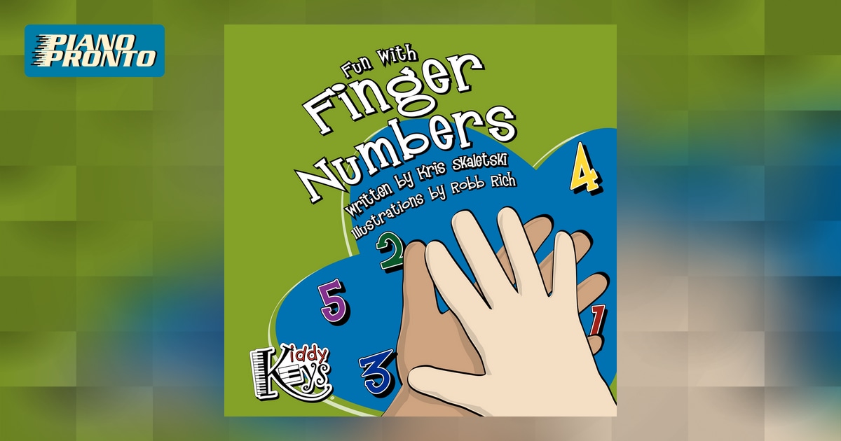 Fun with Finger Numbers Storybook | Piano Pronto Publishing