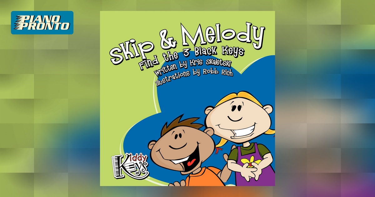 Skip & Melody Find the 3 Black Keys Storybook | Piano Pronto Publishing