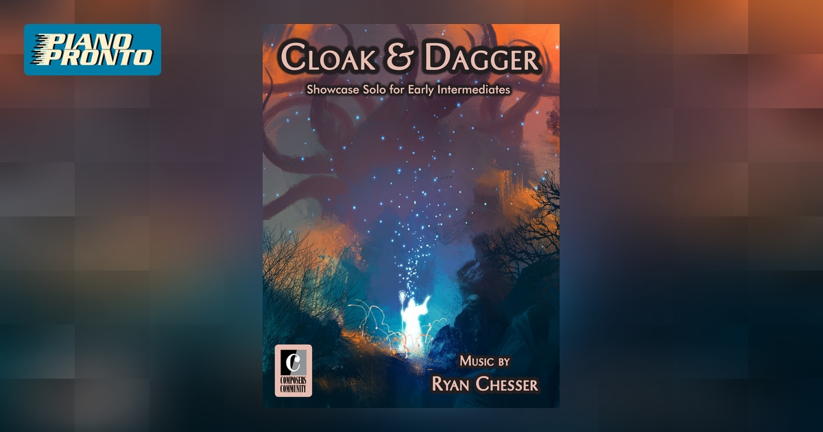 Cloak & Dagger | Piano Pronto Publishing