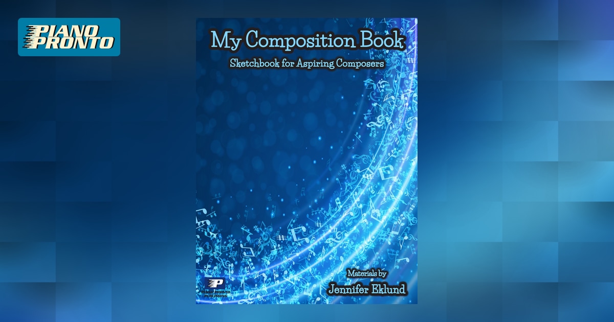 Look Inside | My Composition Book | Piano Pronto Publishing