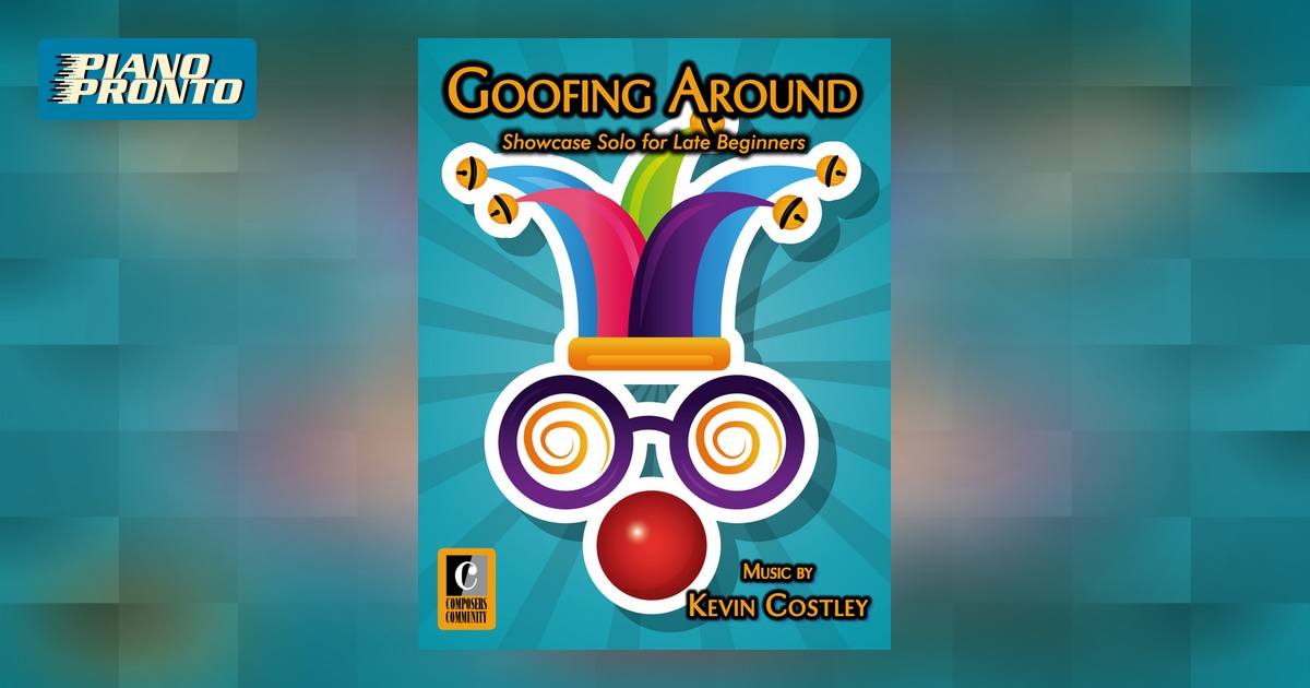 Goofing Around | Piano Pronto Publishing
