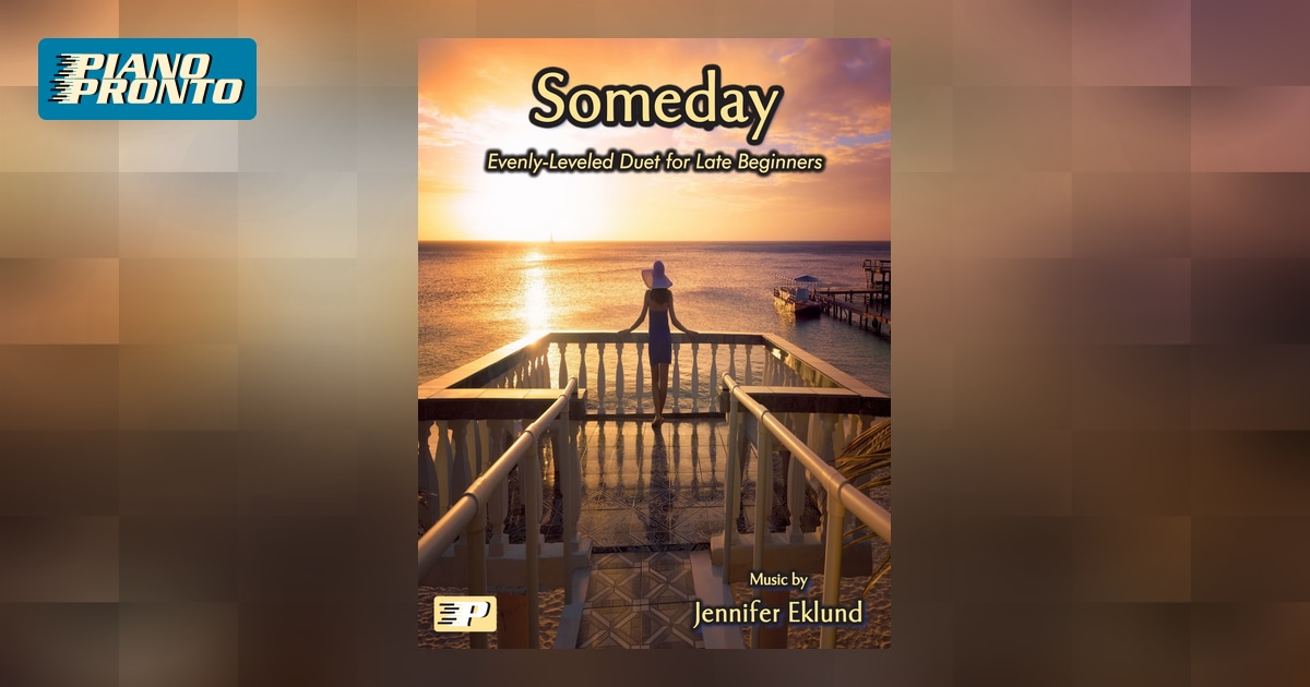 Someday | Piano Pronto Publishing