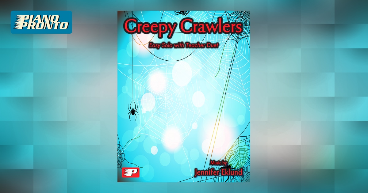Look Inside | Creepy Crawlers | Piano Pronto Publishing