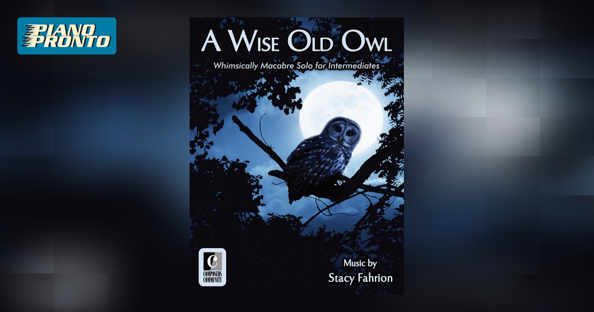 A Wise Old Owl | Piano Pronto Publishing