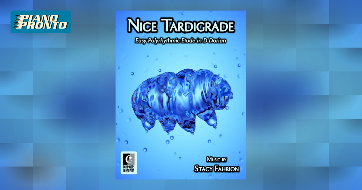 Nice Tardigrade | Piano Pronto Publishing