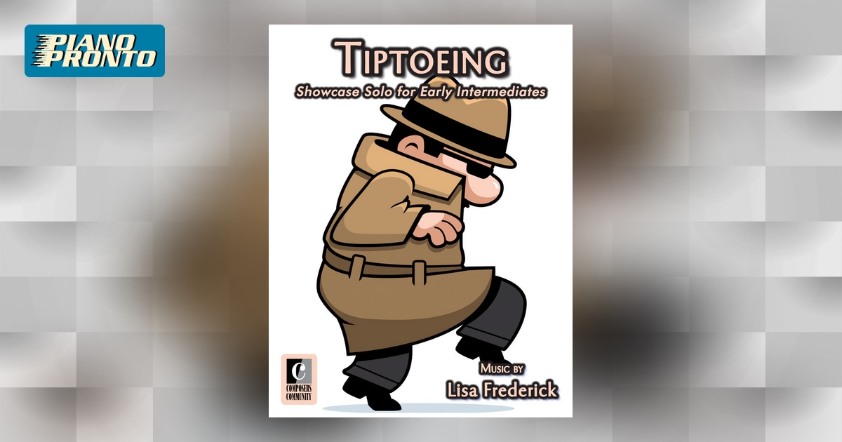Look Inside | Tiptoeing | Piano Pronto Publishing
