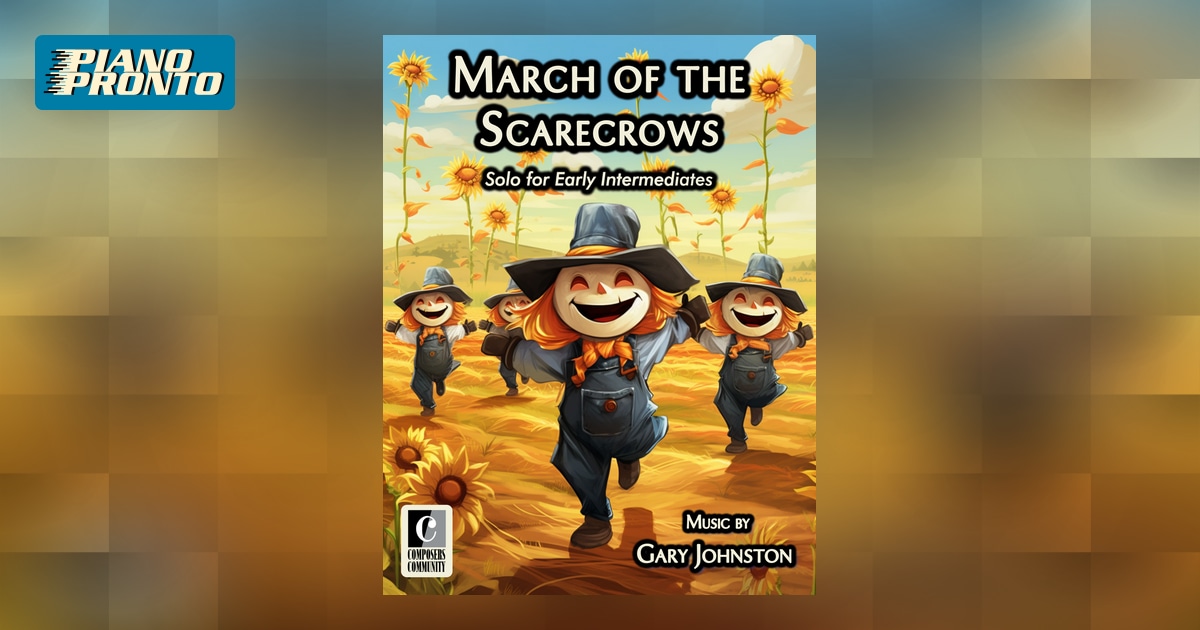 March of the Scarecrows | Piano Pronto Publishing