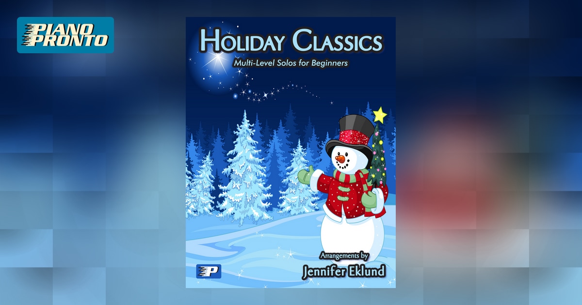 Holiday Classics | Piano Pronto Publishing