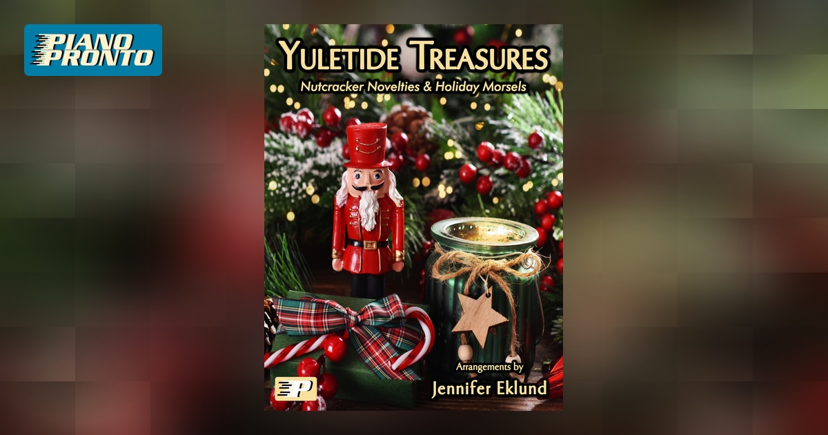 Yuletide Treasures | Piano Pronto Publishing