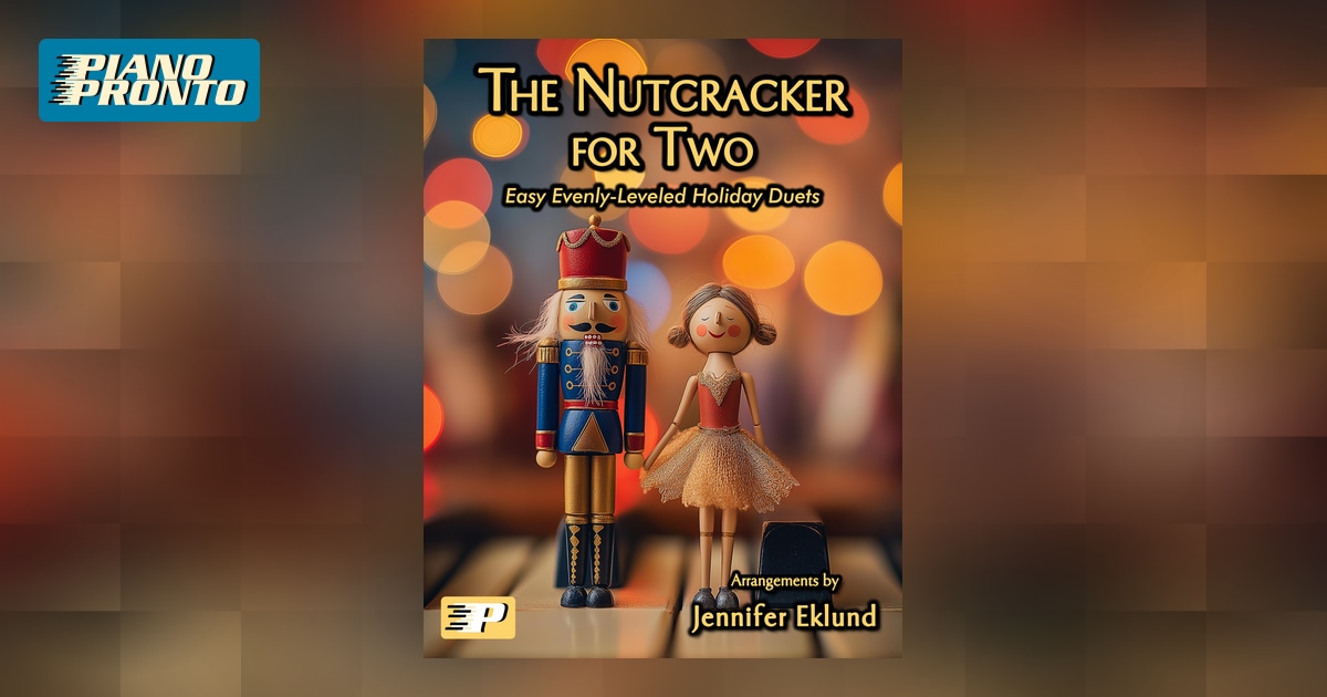 The Nutcracker for Two | Piano Pronto Publishing