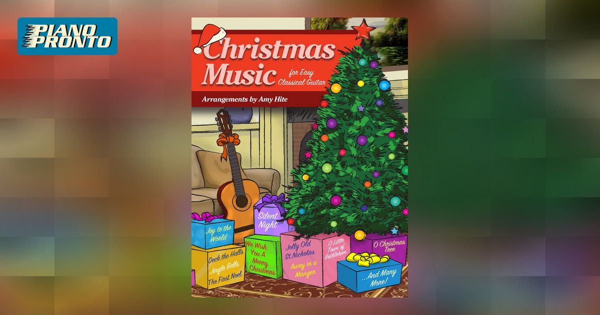 Christmas Music for Easy Classical Guitar (Standard Notation) | Piano ...