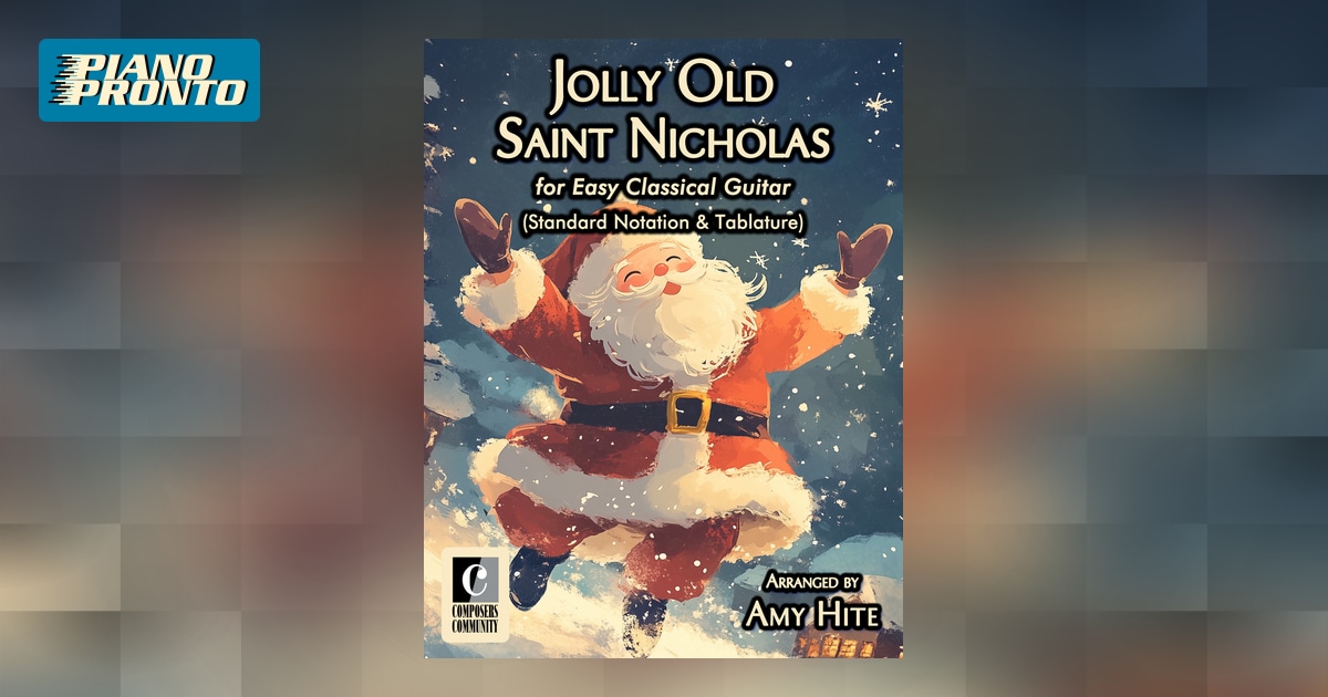 Jolly Old Saint Nicholas (Standard Notation & Tablature) | Piano Pronto ...