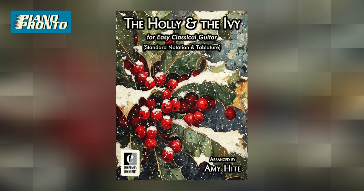The Holly & The Ivy (Standard Notation & Tablature) | Piano Pronto ...