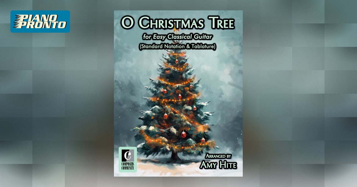 O Christmas Tree (Standard Notation & Tablature) | Piano Pronto Publishing