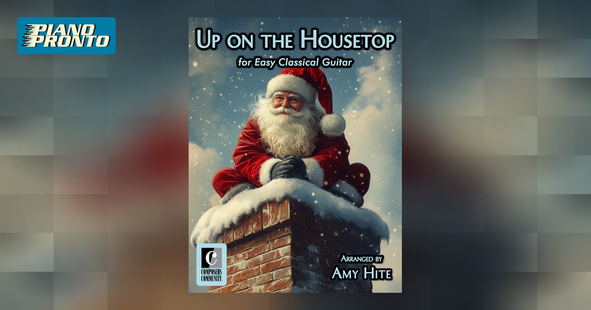 Up on the Housetop (Standard Notation) | Piano Pronto Publishing