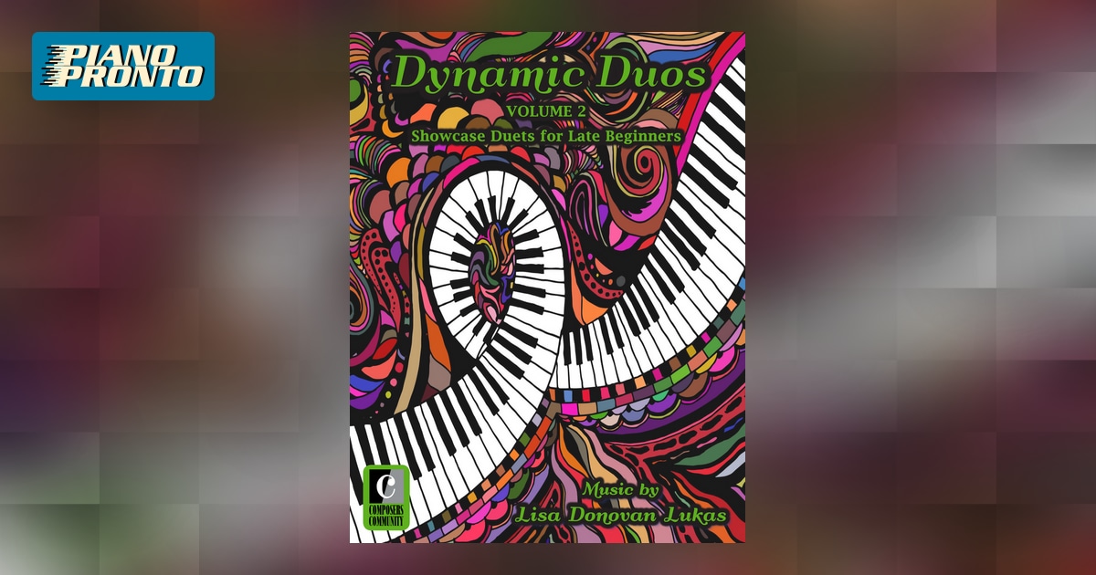 Dynamic Duos: Volume 2 | Piano Pronto Publishing