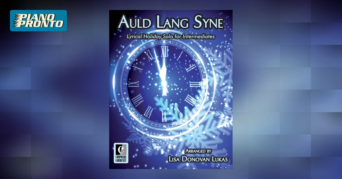 Auld Lang Syne | Piano Pronto Publishing