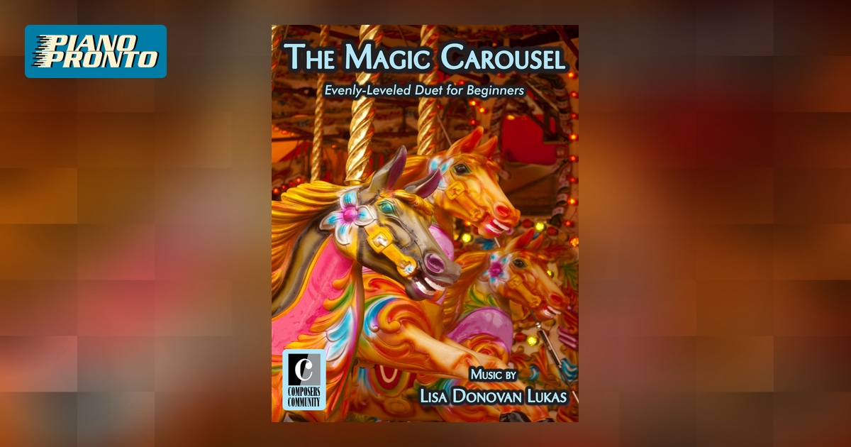 Look Inside | The Magic Carousel | Piano Pronto Publishing
