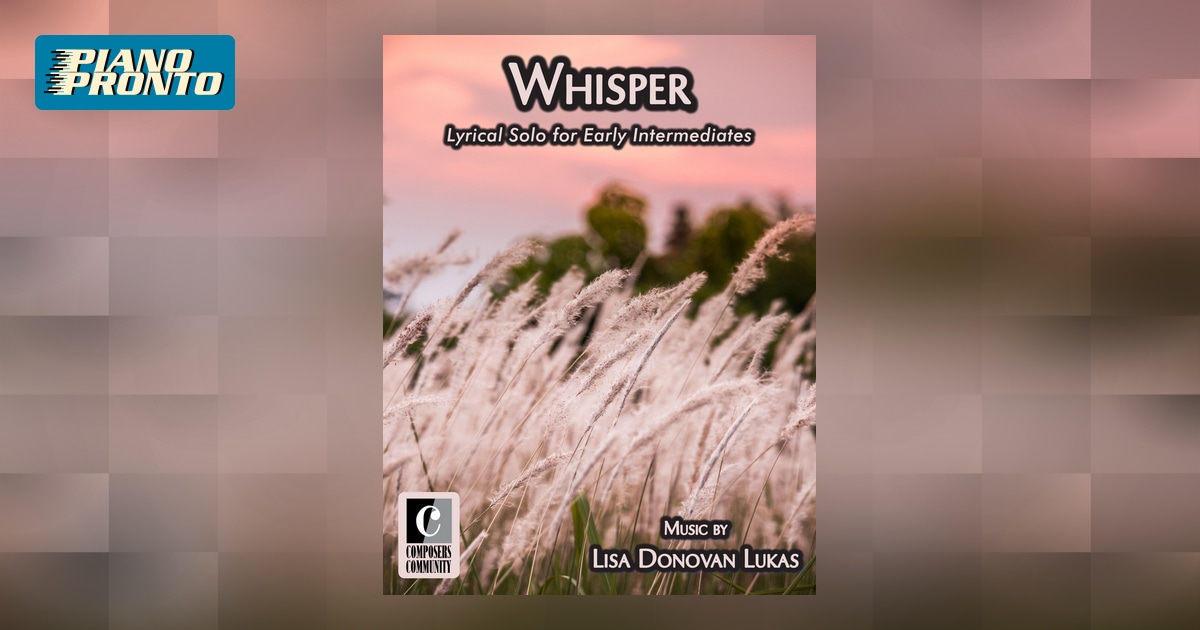 Whisper | Piano Pronto Publishing