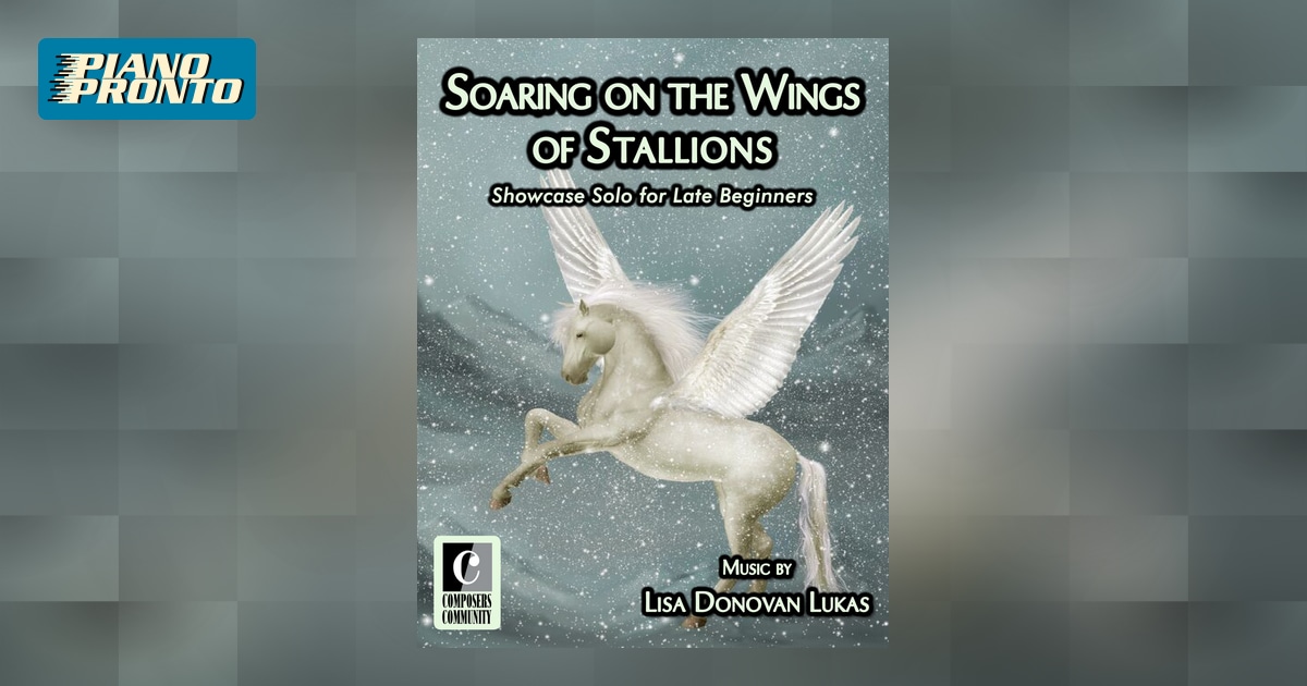 Soaring on the Wings of Stallions | Piano Pronto Publishing