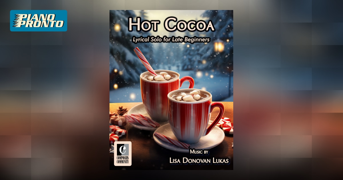 Look Inside | Hot Cocoa | Piano Pronto Publishing