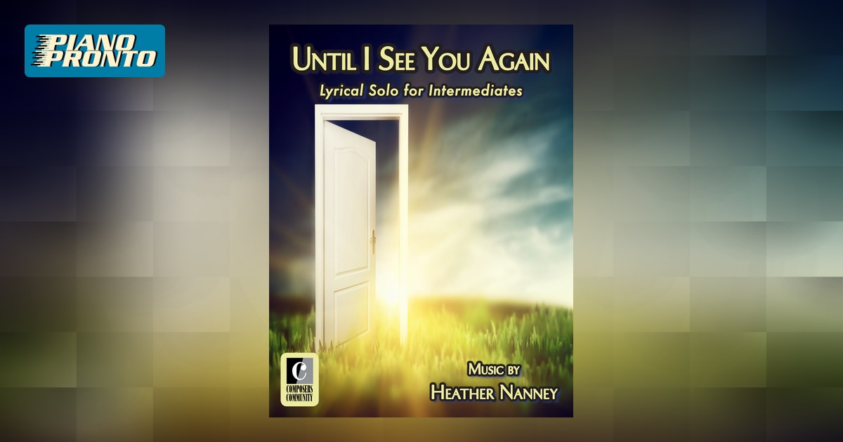 Look Inside | Until I See You Again | Piano Pronto Publishing