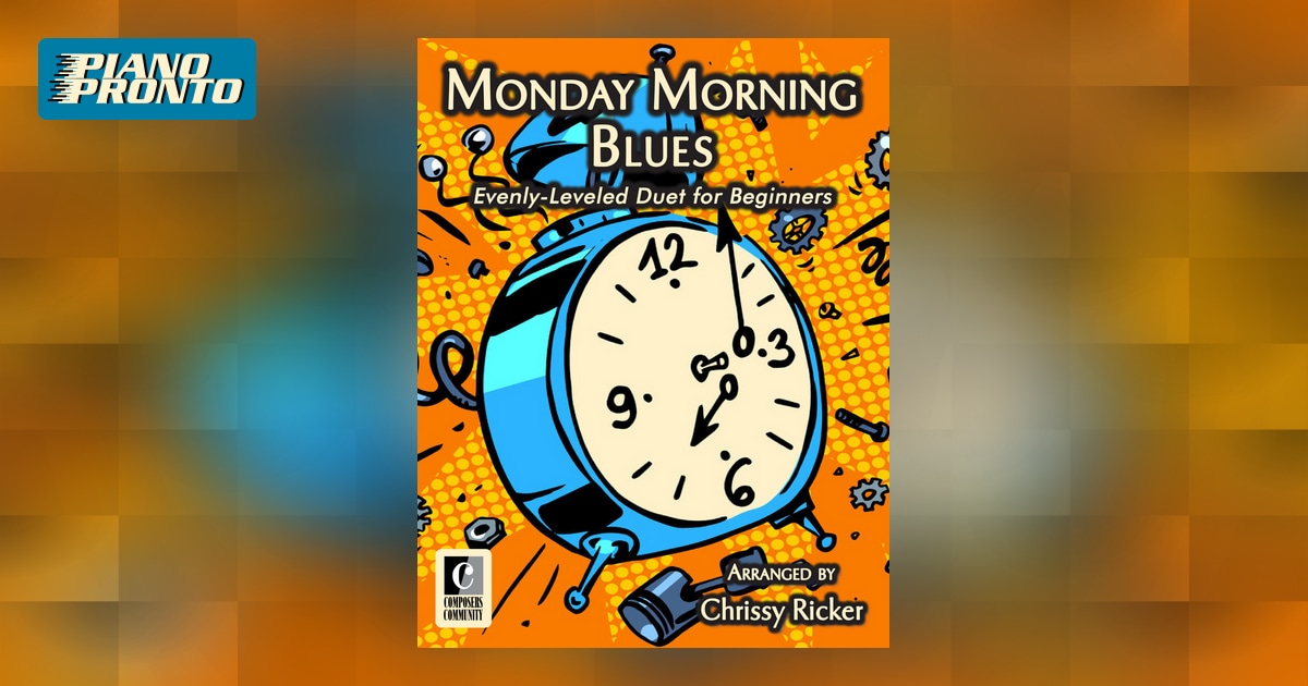 Monday Morning Blues | Piano Pronto Publishing