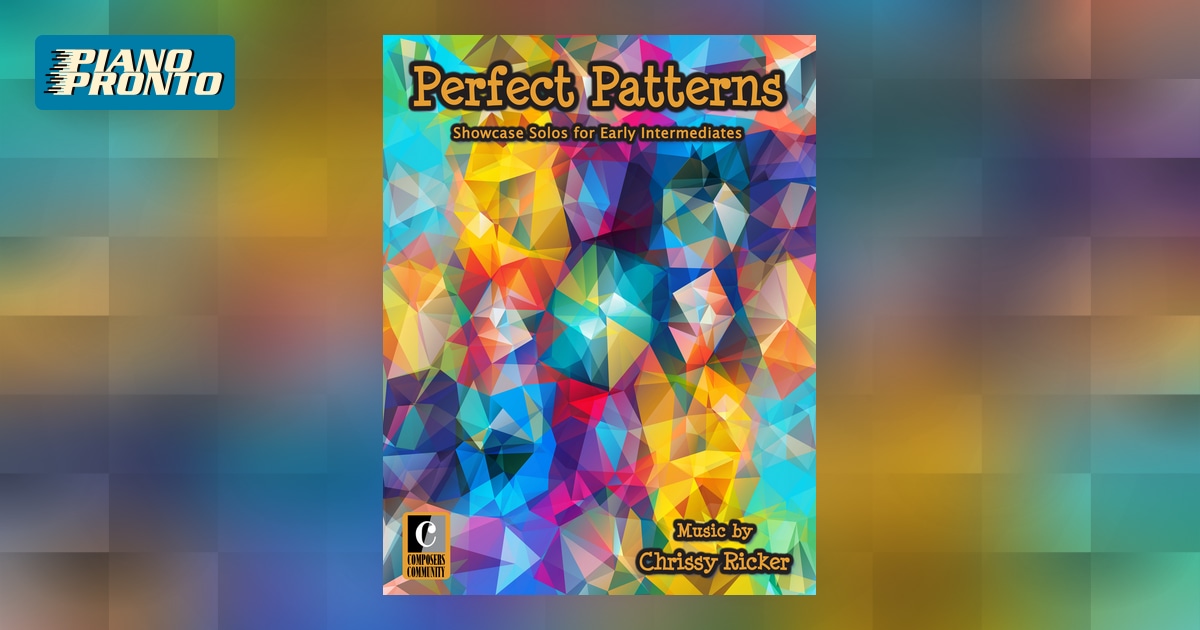 Perfect Patterns | Piano Pronto Publishing