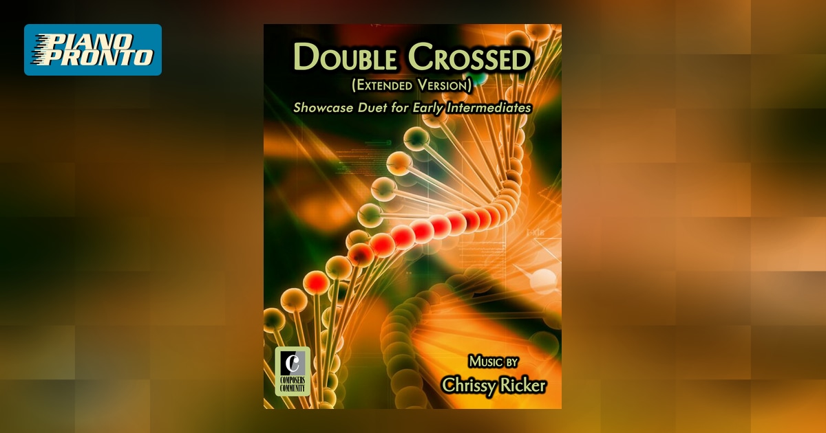 Double Crossed (Extended Version) | Piano Pronto Publishing