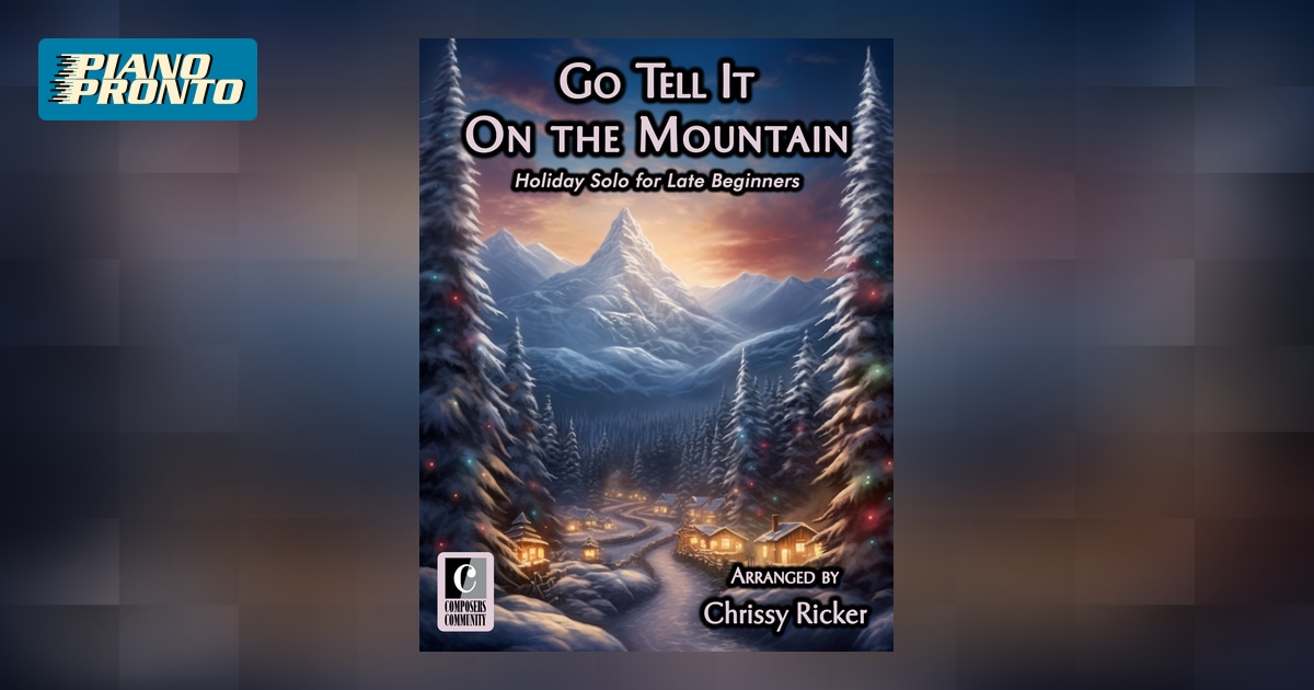 Go Tell It on the Mountain | Piano Pronto Publishing