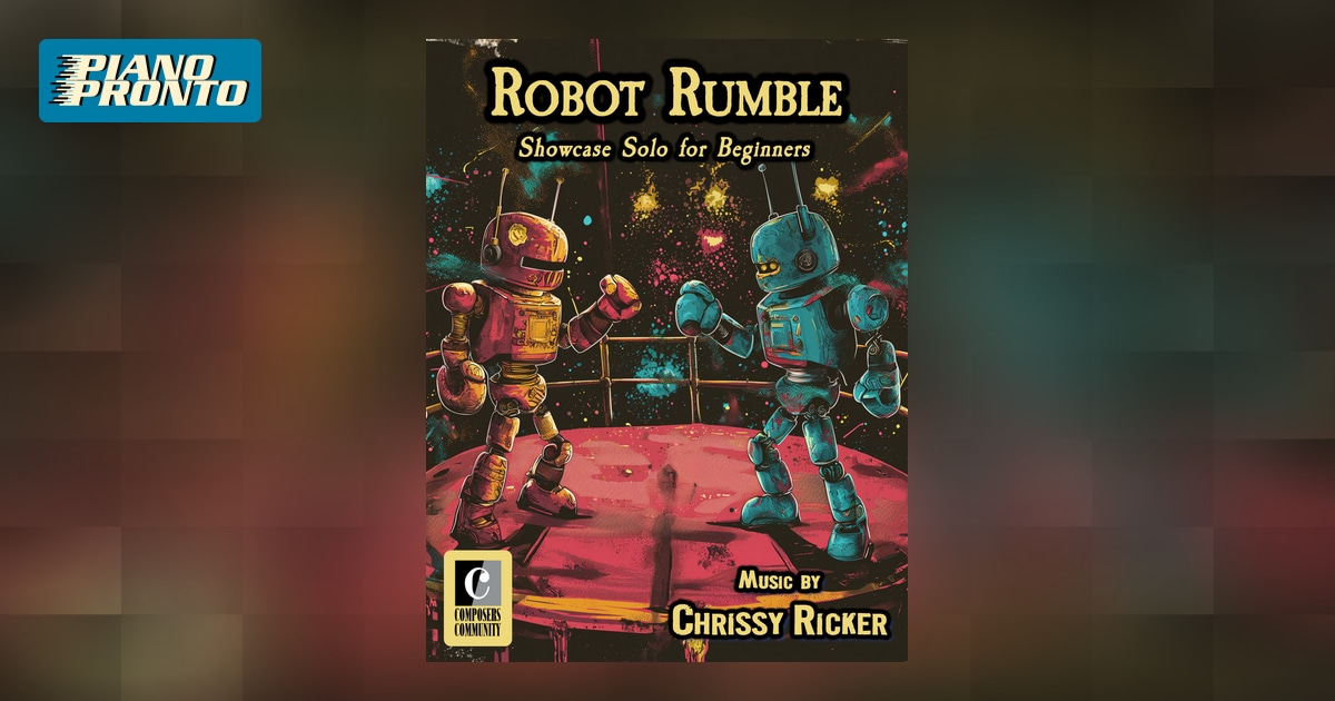 Robot Rumble | Piano Pronto Publishing