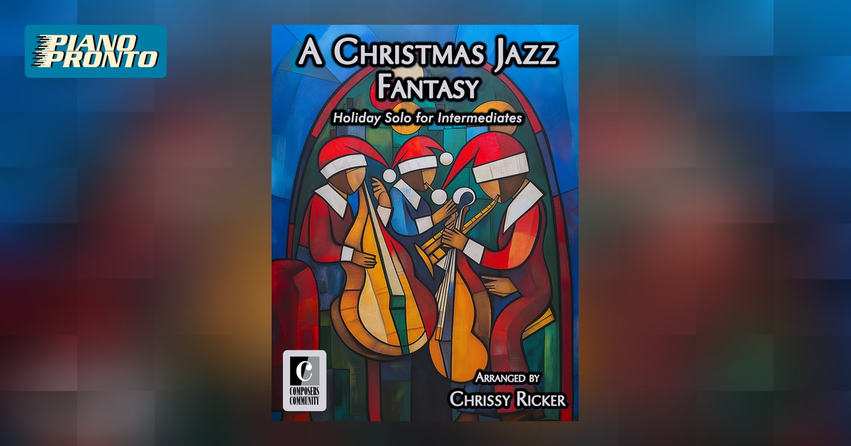 A Christmas Jazz Fantasy | Piano Pronto Publishing
