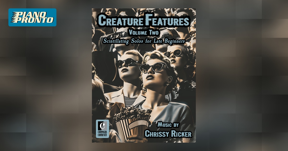 Look Inside | Creature Features: Volume Two | Piano Pronto Publishing