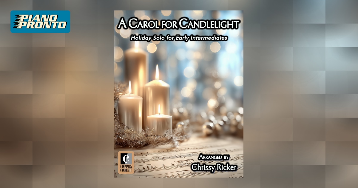 A Carol for Candlelight | Piano Pronto Publishing