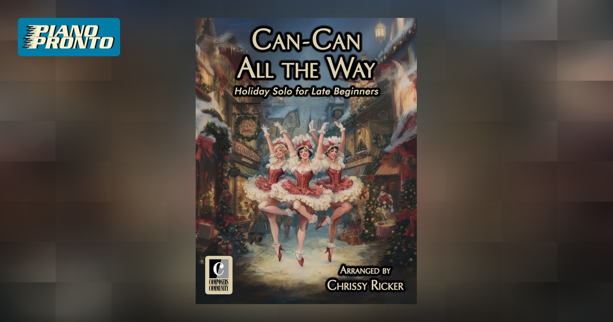 Can-Can All the Way | Piano Pronto Publishing