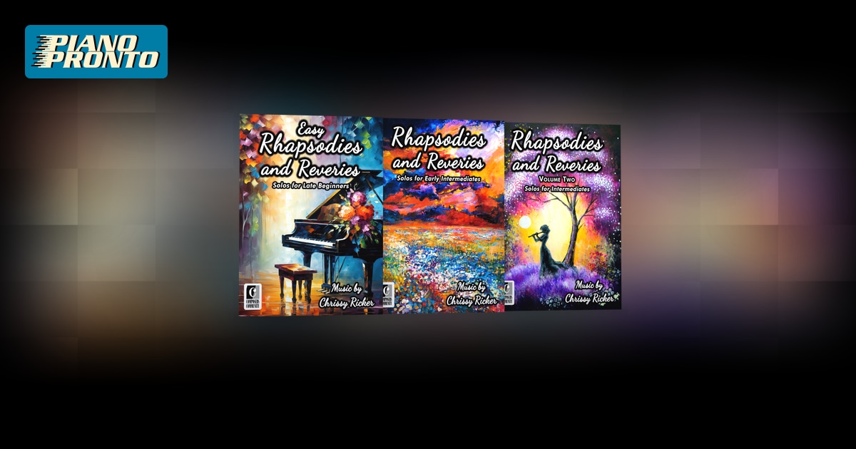 Rhapsodies and Reveries Mega Combo Pack | Piano Pronto Publishing