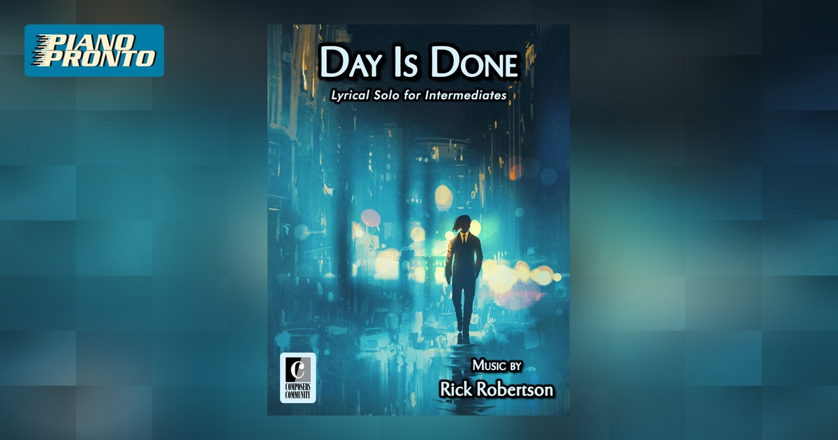 Day Is Done | Piano Pronto Publishing