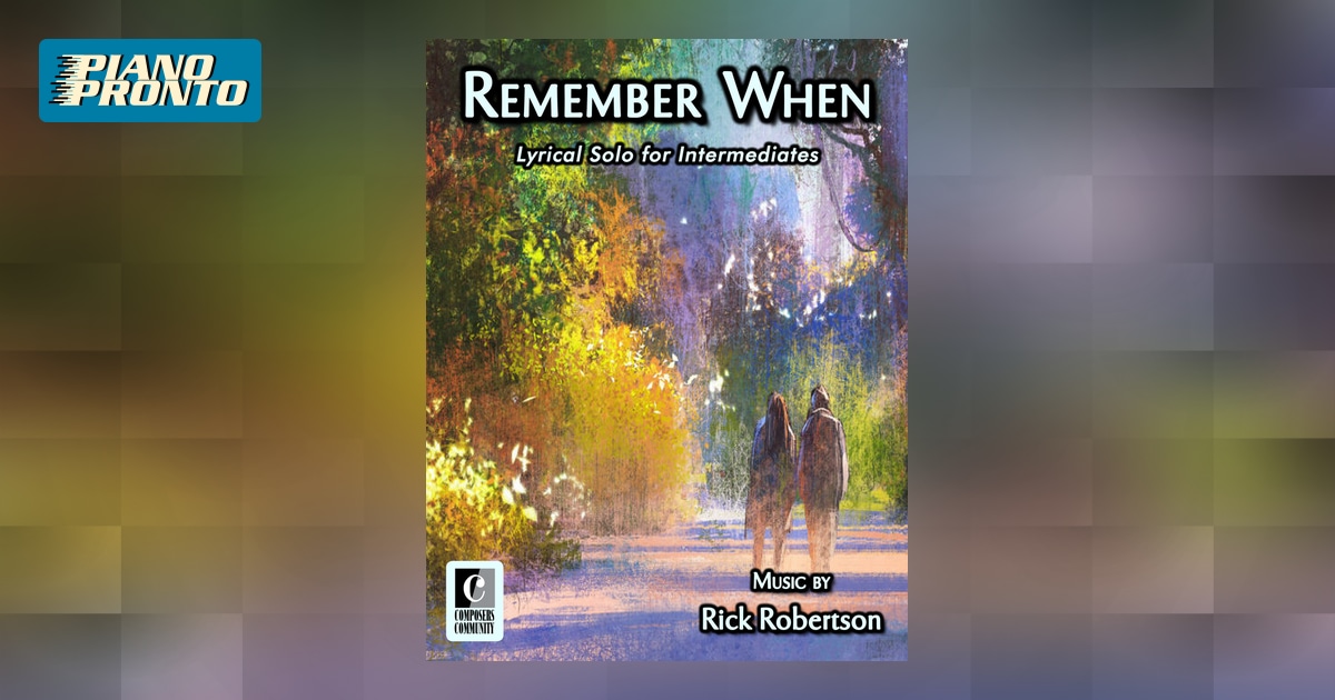 Remember When | Piano Pronto Publishing