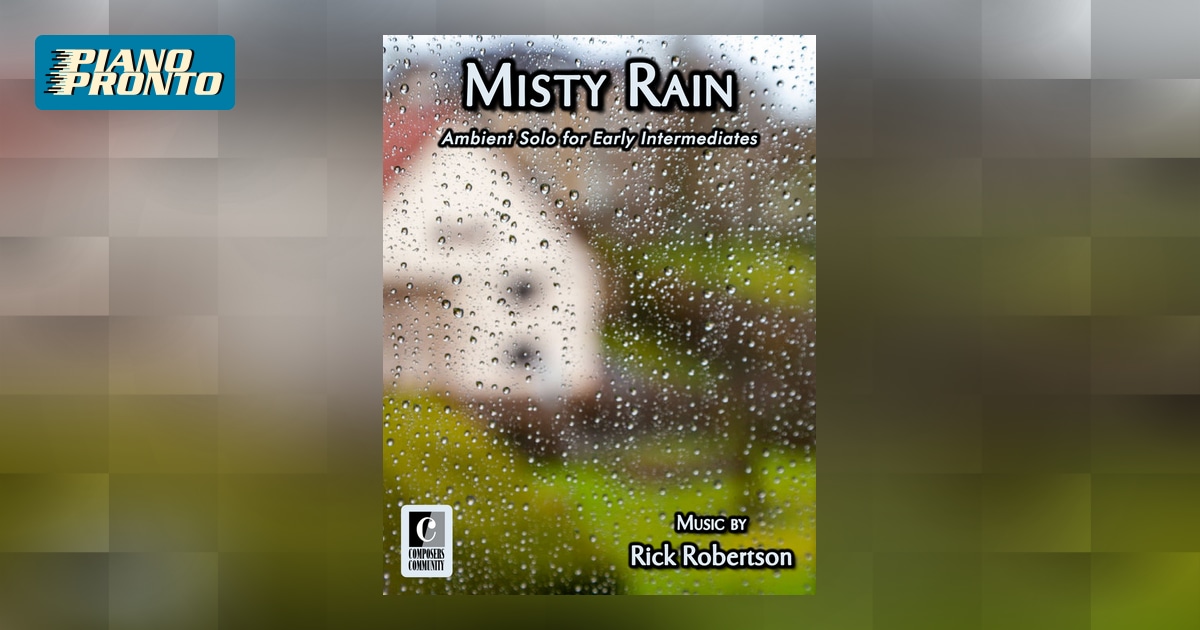 Misty Rain | Piano Pronto Publishing