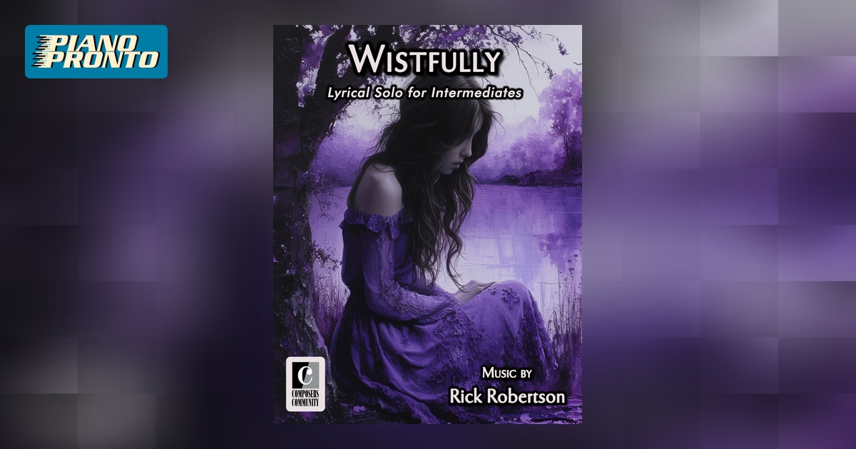Wistfully | Piano Pronto Publishing