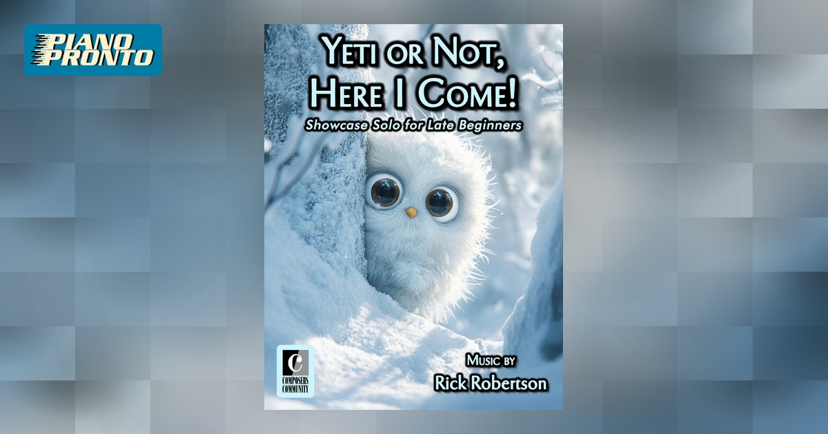 Look Inside | Yeti or Not, Here I Come! | Piano Pronto Publishing