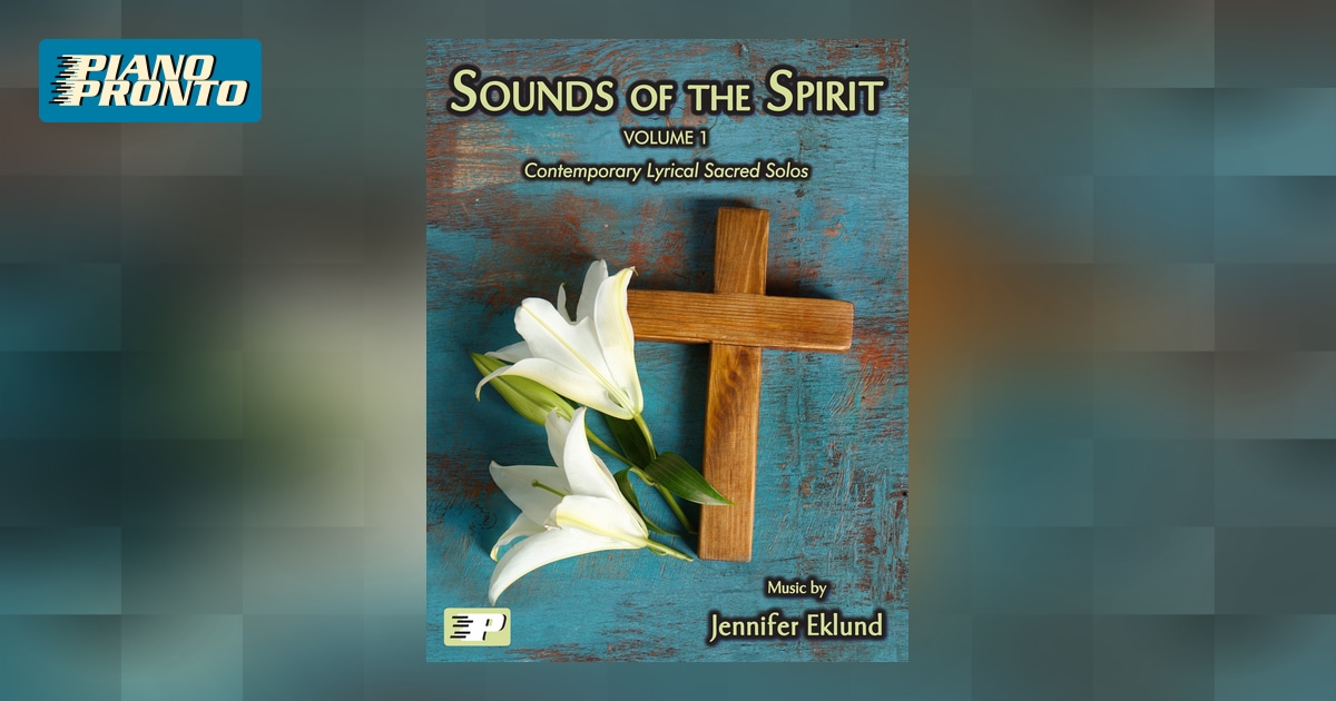Sounds of the Spirit | Piano Pronto Publishing