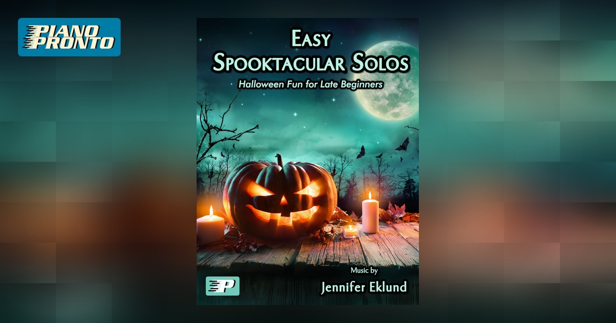 Easy Spooktacular Solos | Piano Pronto Publishing