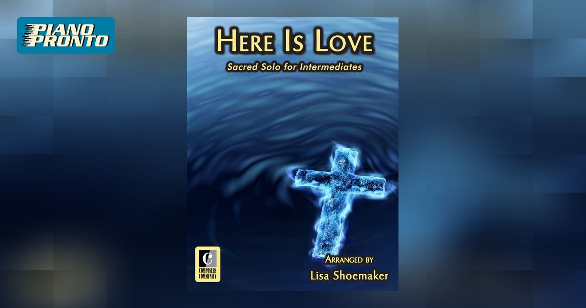 Look Inside | Here is Love | Piano Pronto Publishing