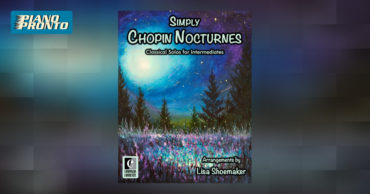 Simply Chopin Nocturnes | Piano Pronto Publishing