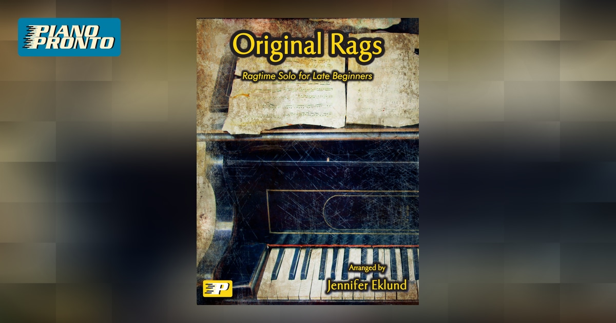Original Rags | Piano Pronto Publishing