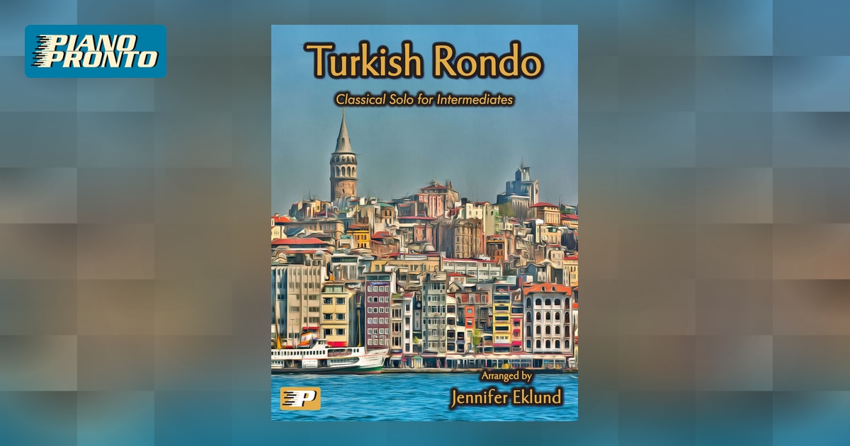 Turkish Rondo | Piano Pronto Publishing