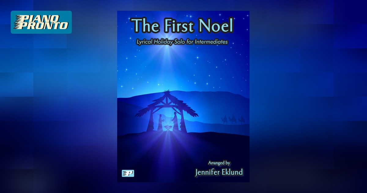 The First Noel | Piano Pronto Publishing