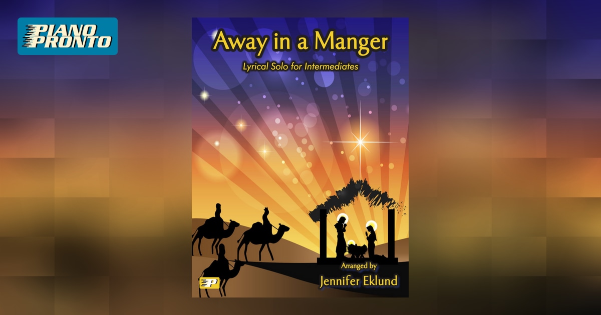 Away in a Manger | Piano Pronto Publishing