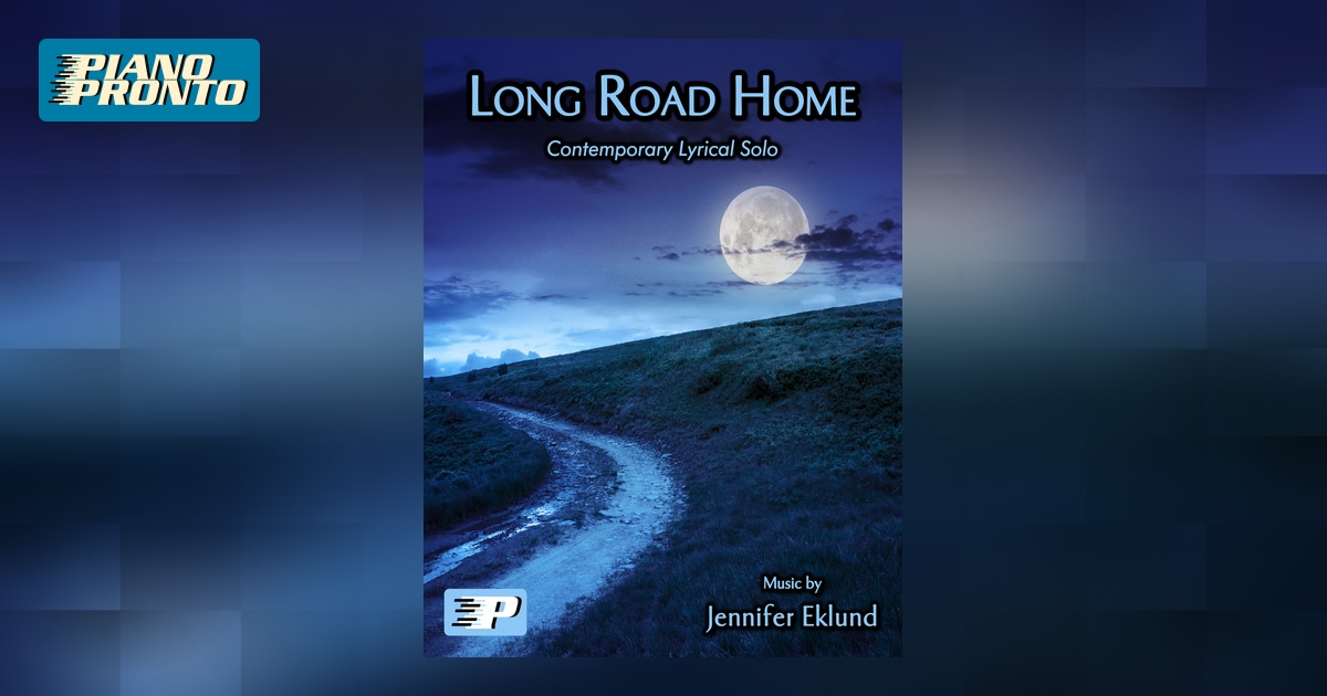 Long Road Home | Piano Pronto Publishing